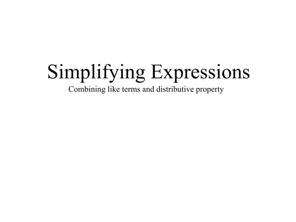 The Meaning Of Combining Like Terms